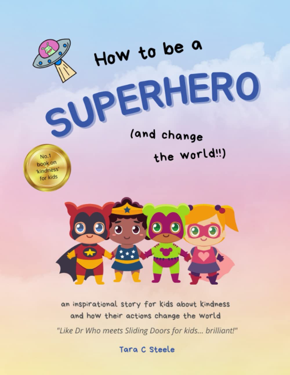 How to be a Superhero and Change the World - Values & Virtues